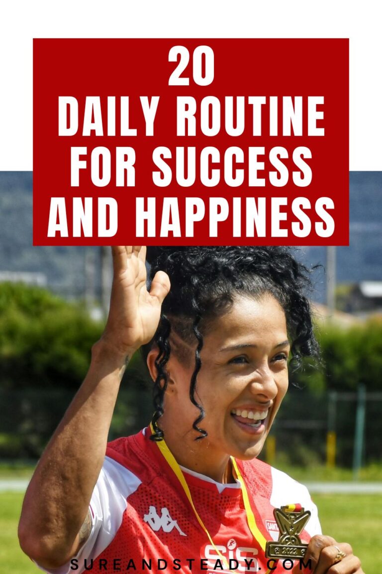 20 Daily Routine For Success And Happiness - Sure And Steady